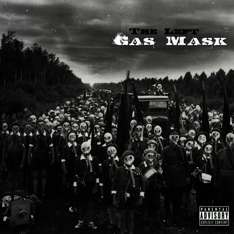 Rap War Rap: The Left - Gas Mask (Deluxe Edition) (2010)