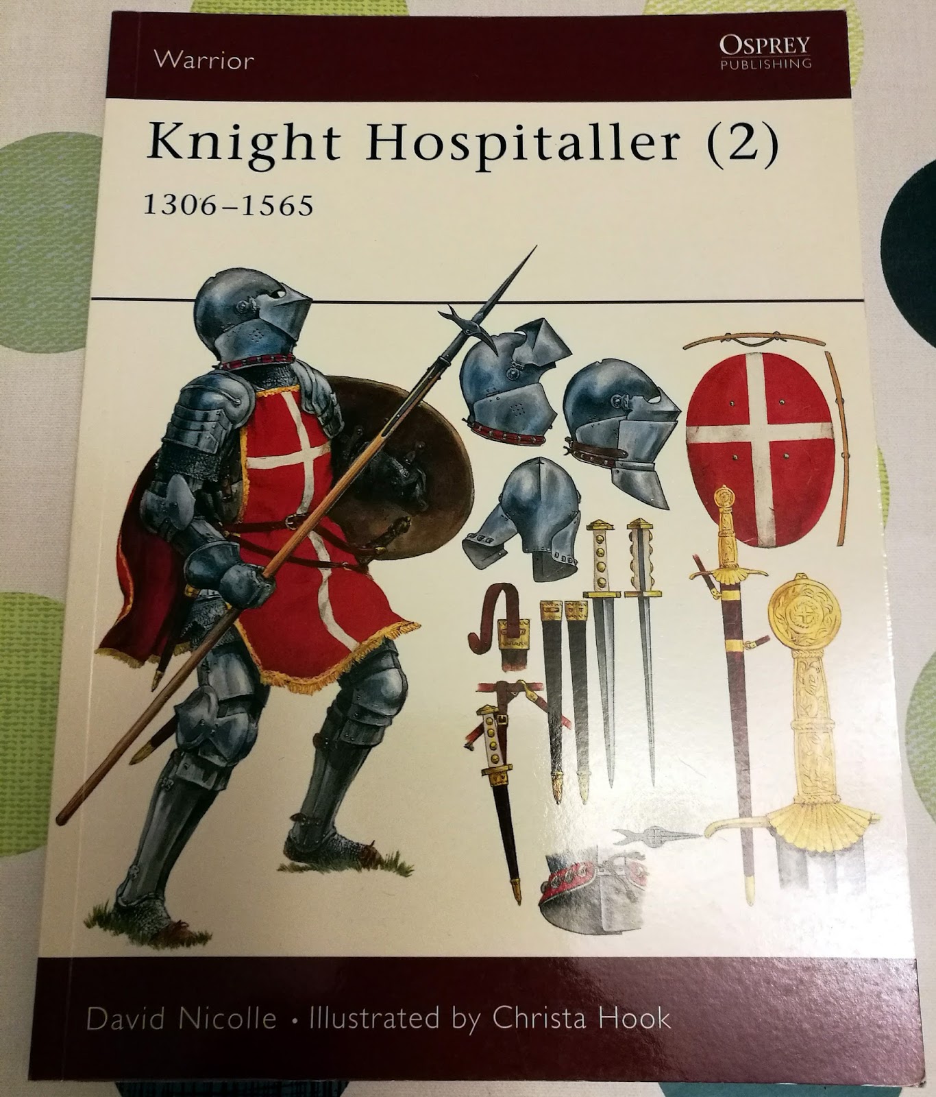 Iron Mammoth's Studio: Book Review: The Knights Hospitaller A Military ...