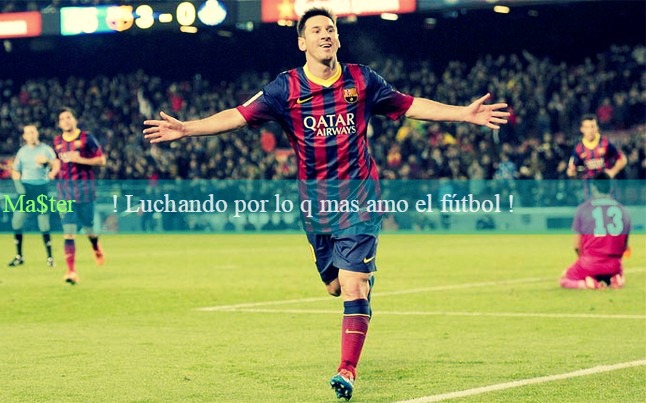 Leo Messi : Luchando Por Lo Que Mas Amo El Futbol .. | Frases Futboleras