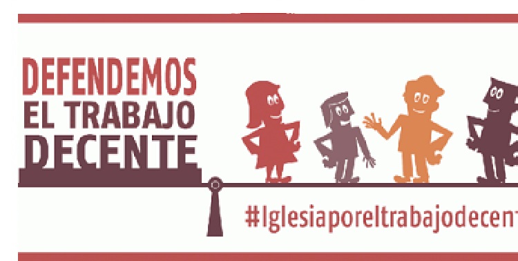 Trabajo Digno para una Sociedad Decente