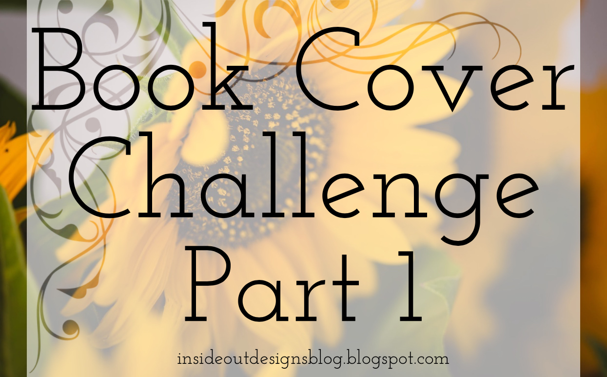 Inside Out Graphic Design: Book Cover Challenge—Part 1