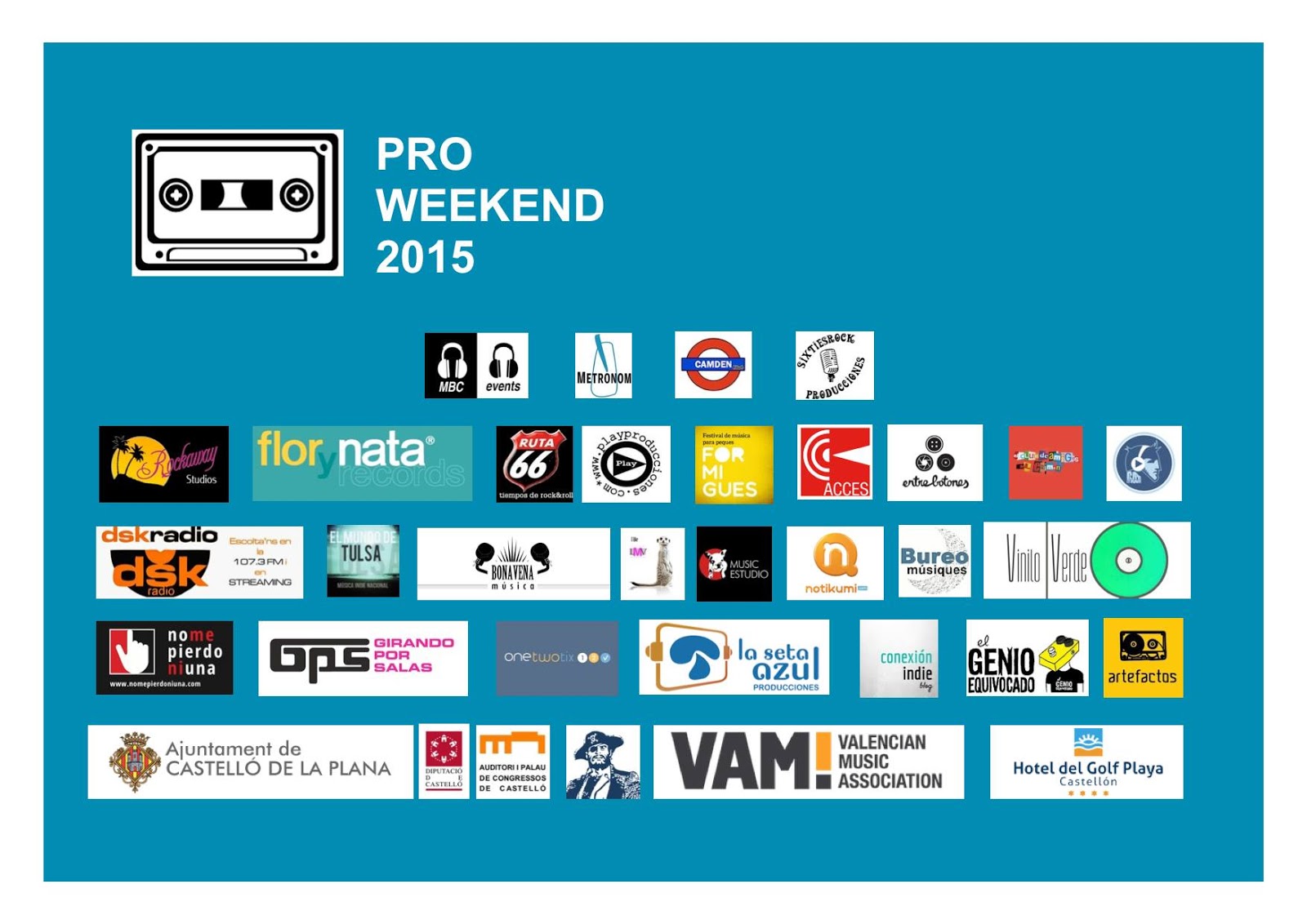 Primeros nombres de la primera edición del Festival PRO WEEKEND 2015 ...