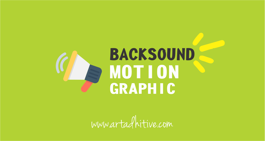 Download Backsound Motion Graphic Sound Effect - Artadhitive | Daily ...