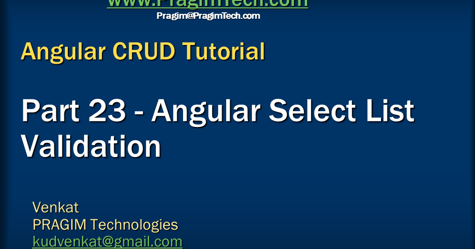Sql server, .net and c# video tutorial: Angular select list validation - Slides