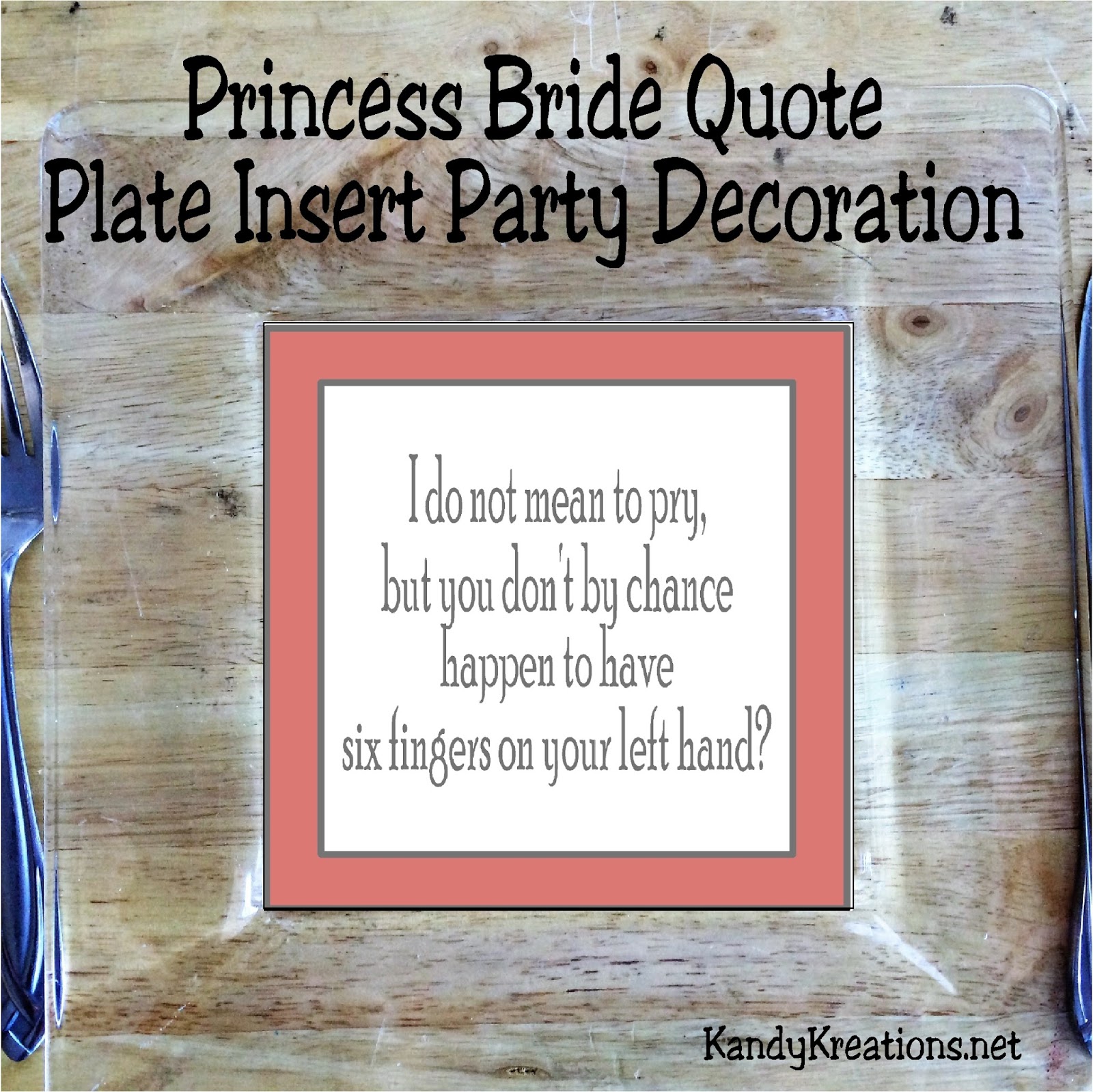 Princess Bride Quote Plate Insert Printable Party Decorations