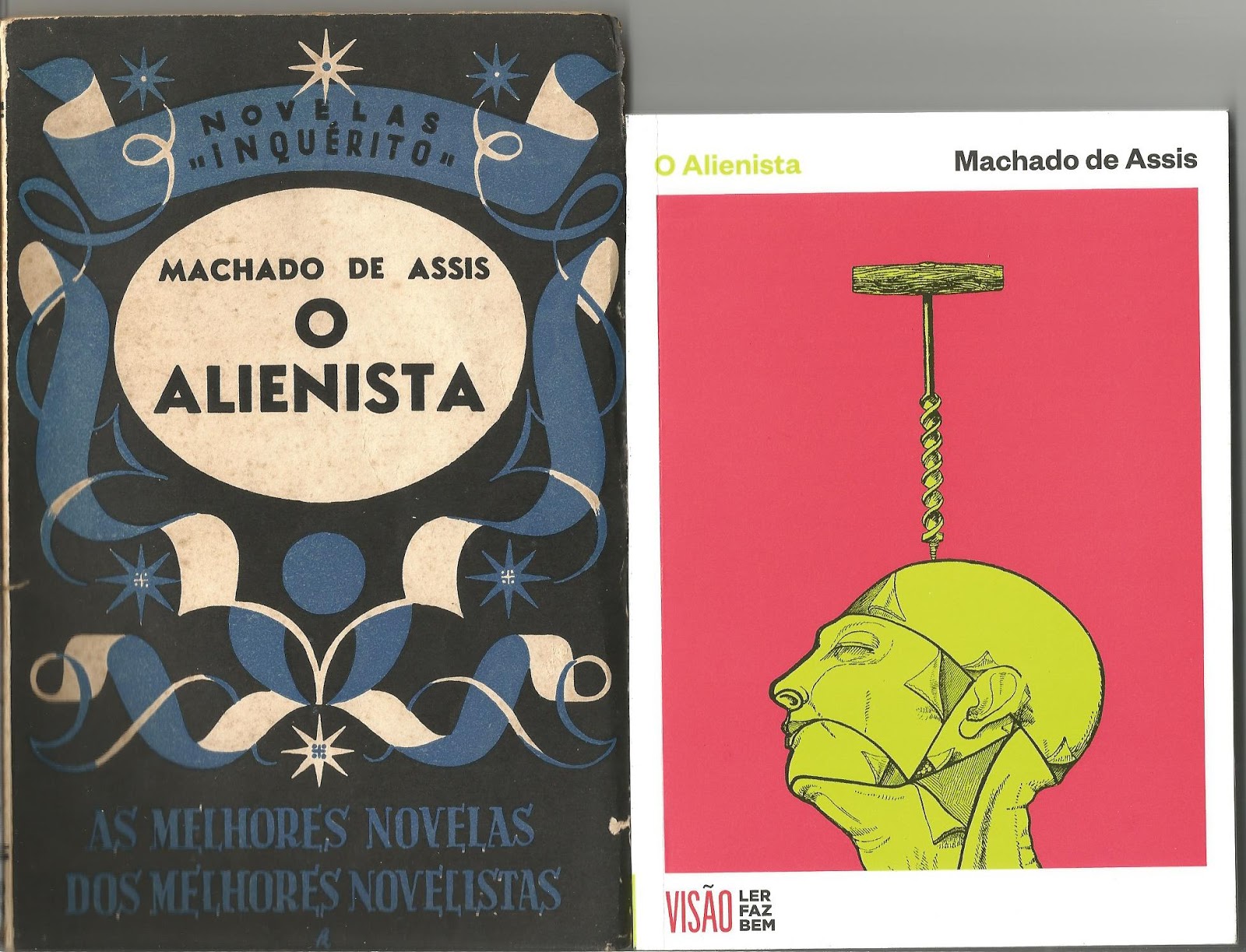VIZINHOS DO LIVRO: "O alienista" de Machado de Assis
