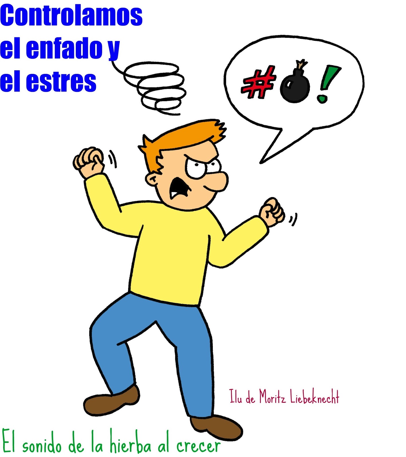 Controlamos el enfado y el estrés - El Sonido de la hierba al crecer