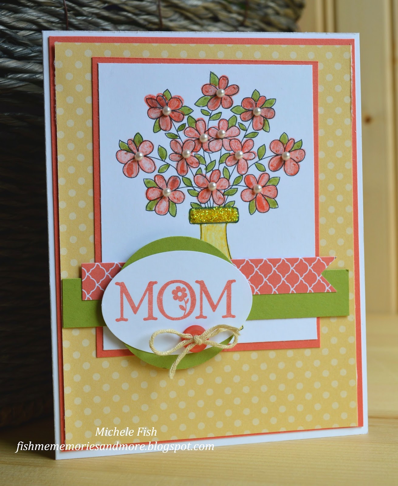 Gotta Scrap It...: A card for my MOM...