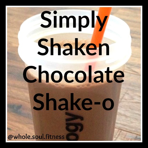 A Balanced Life: Simply Shaken Chocolate Shake-o