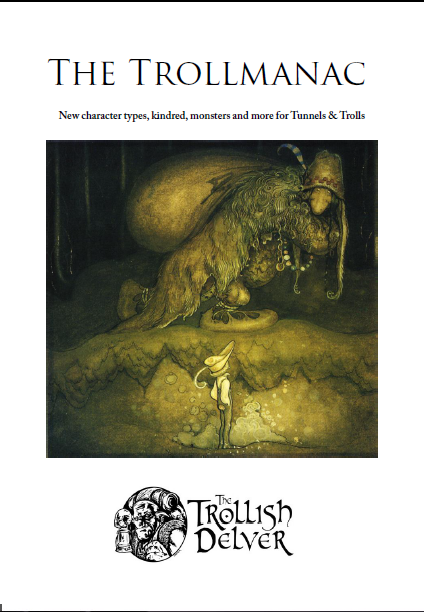 Trollish Delver: The Trollmanac is now available from Trollish Delver Games