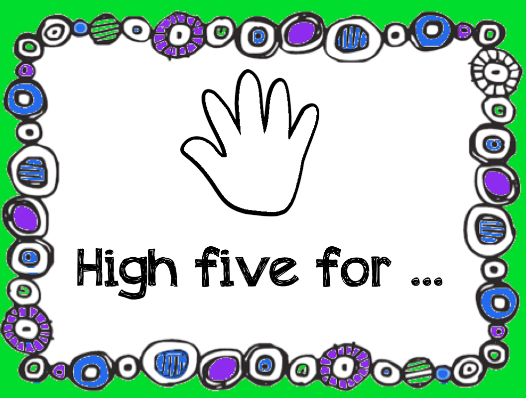 Stay Tuned! : Freebie Friday! Fun High Five Positive Reinforcement Posters!