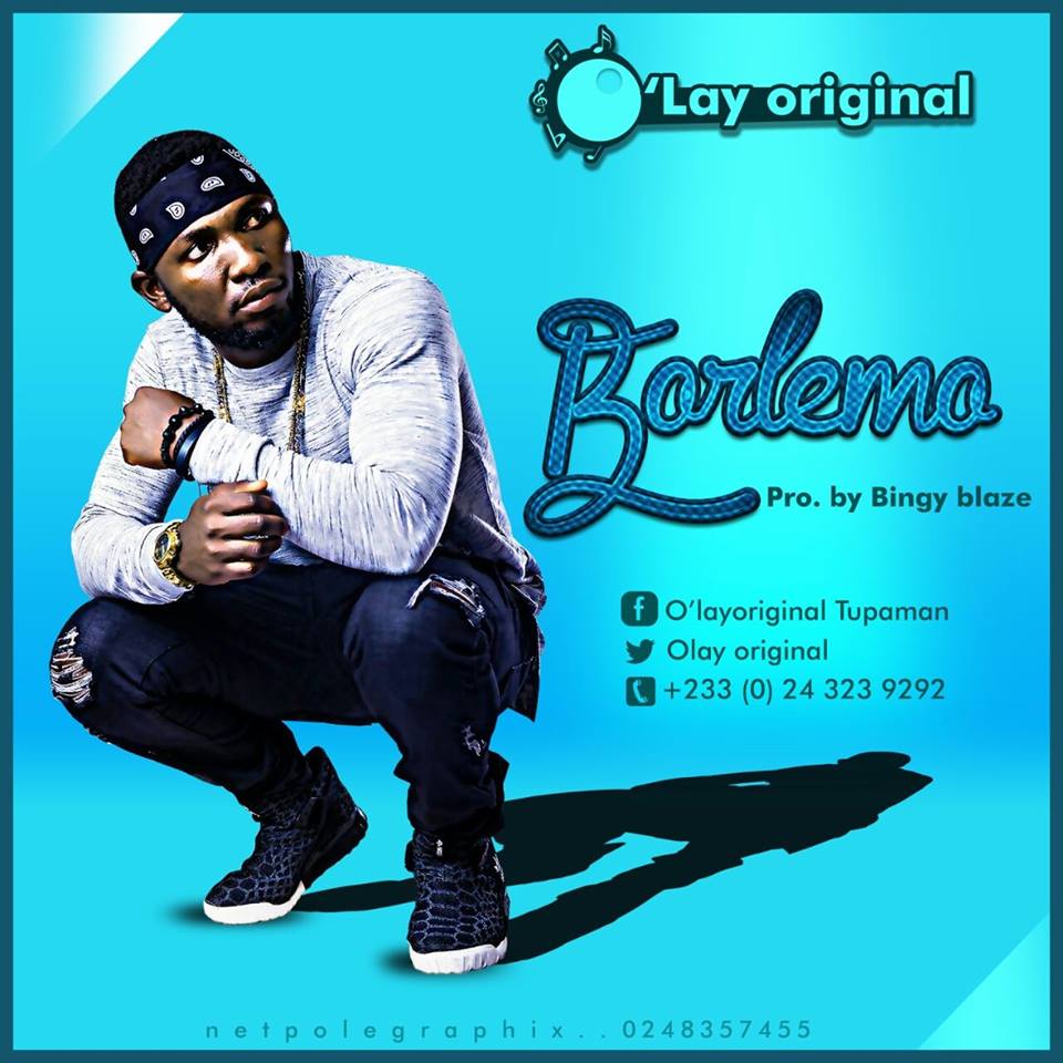 #BangerAlert || New Music || O'Lay Original(@olaytrupa) - Borlemo(Prod ...
