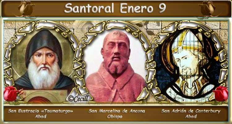 Vidas Santas: Santoral Enero 9