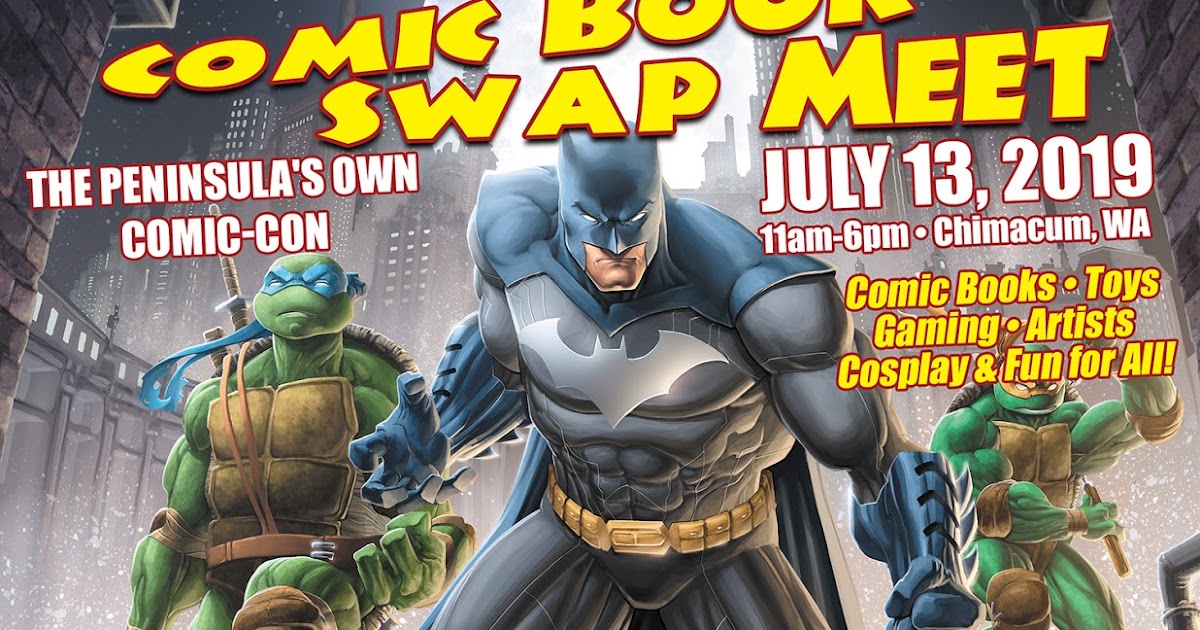 thestevestrout: The Comic Book Swap Meet returns July 13th!