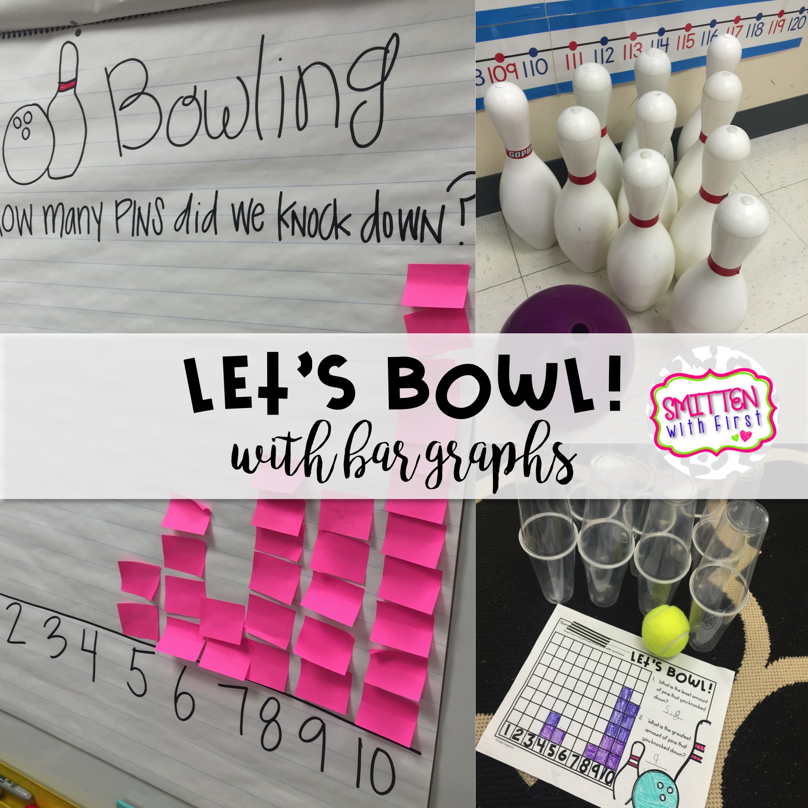 Bowling with Bar Graphs! - Smitten with First
