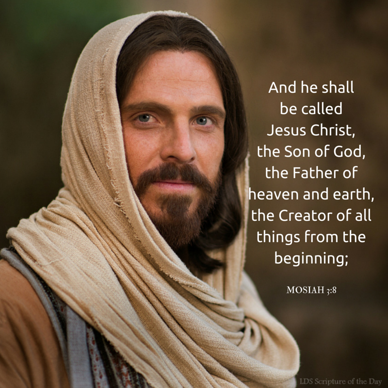 LDS Scripture of the Day: Mosiah 3:8