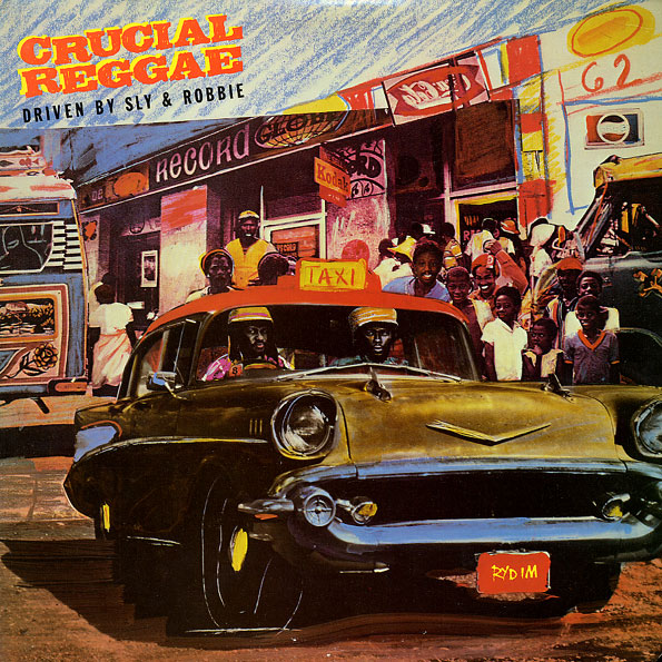 HISTÓRIA DO REGGAE 2: SLY & ROBBIE-Crucial Reggae-Driven by Sly and ...