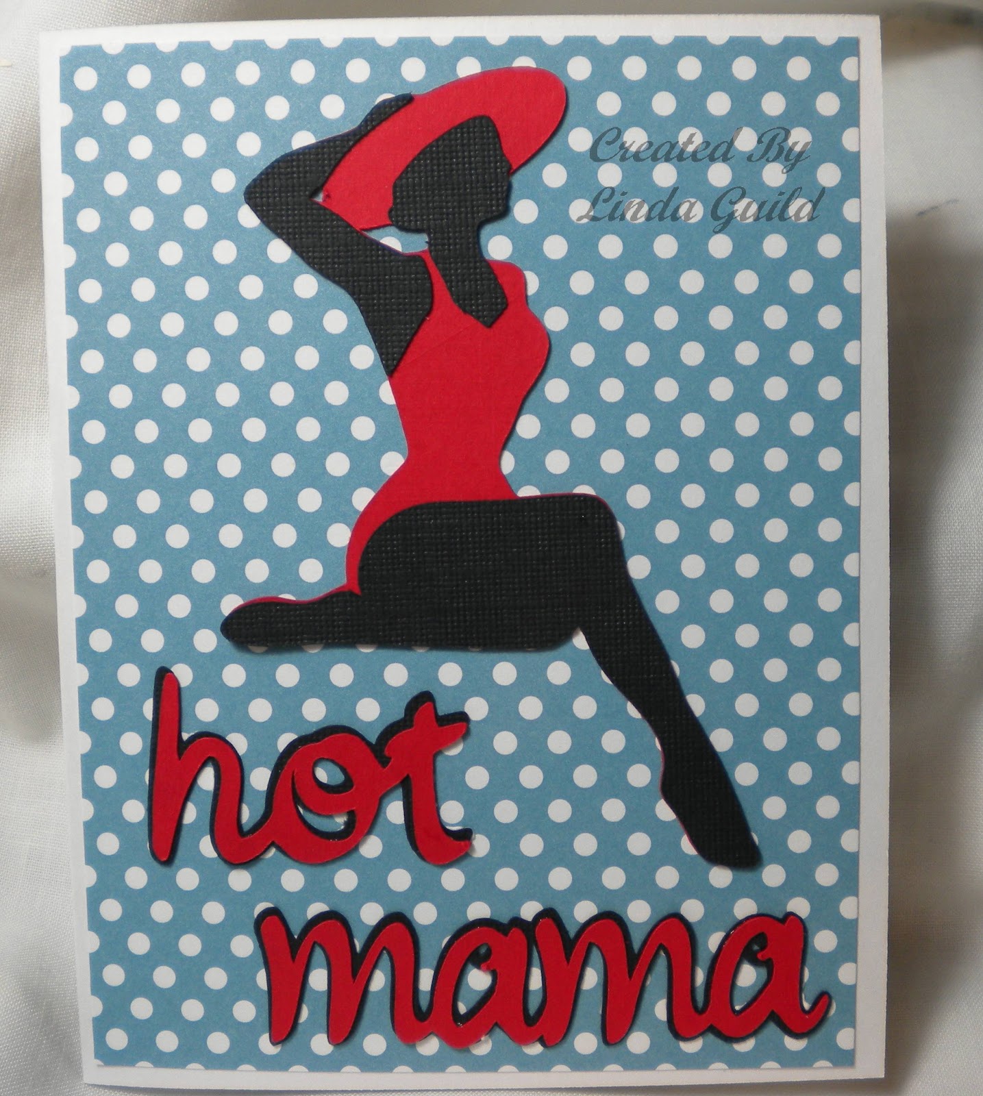 Nothin' Fancy: "Hot Mama" Card