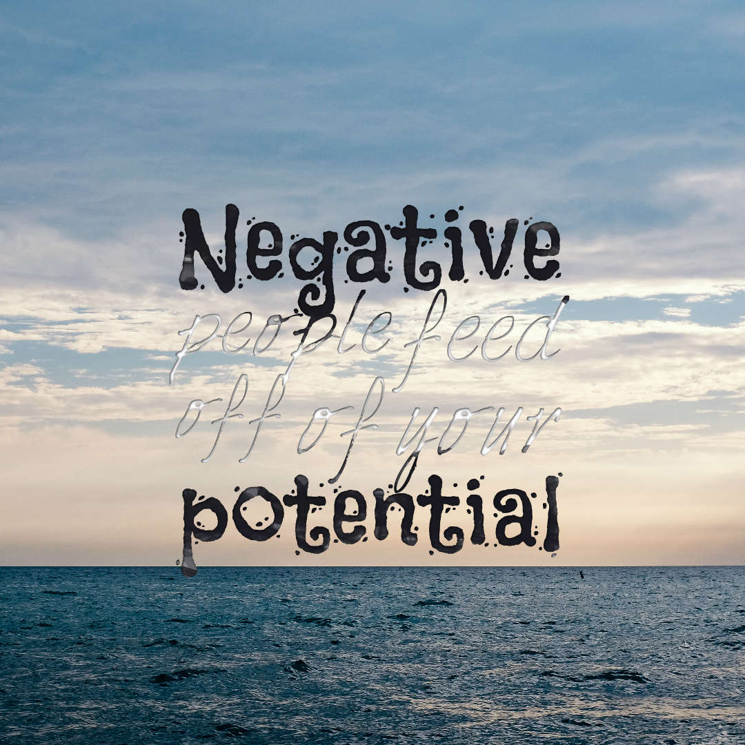Many Motivational Quotes: Discard All Aspects of Negativity