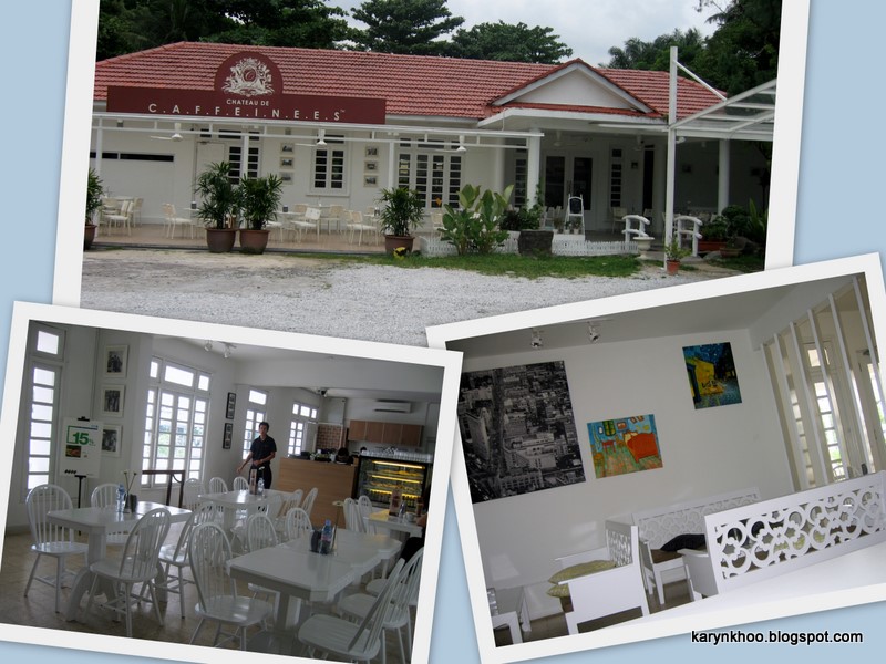 Karyn's Food Blog: Chateau De Caffeinees @ Jalan Kampung Pandan