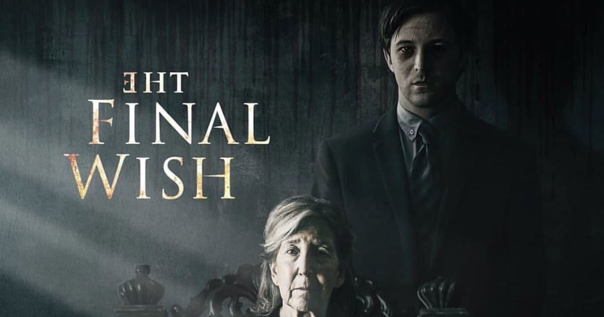 Review: The Final Wish - 10th Circle | Horror Movies Reviews