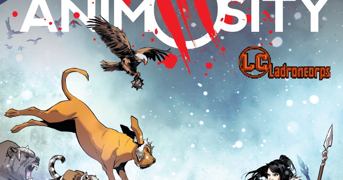 Ladron Corps: Animosity #17