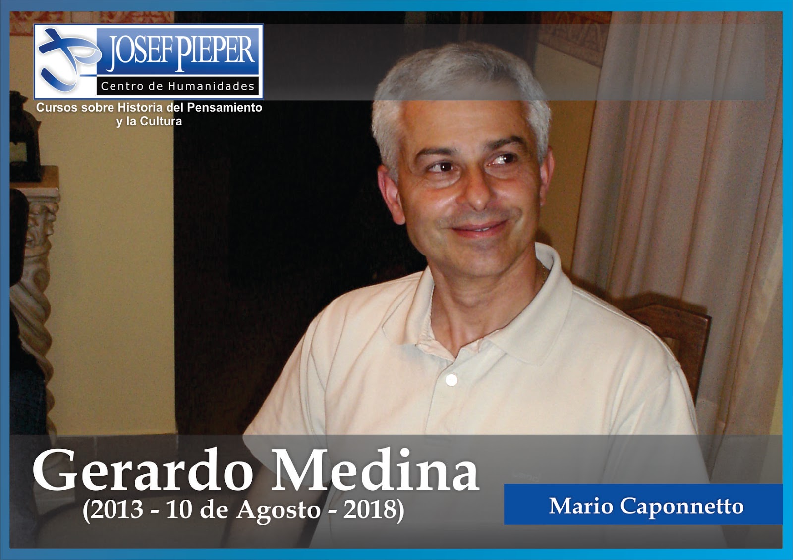 Centro Pieper: Gerardo Medina (2013 - 10 de Agosto - 2018) - Mario ...