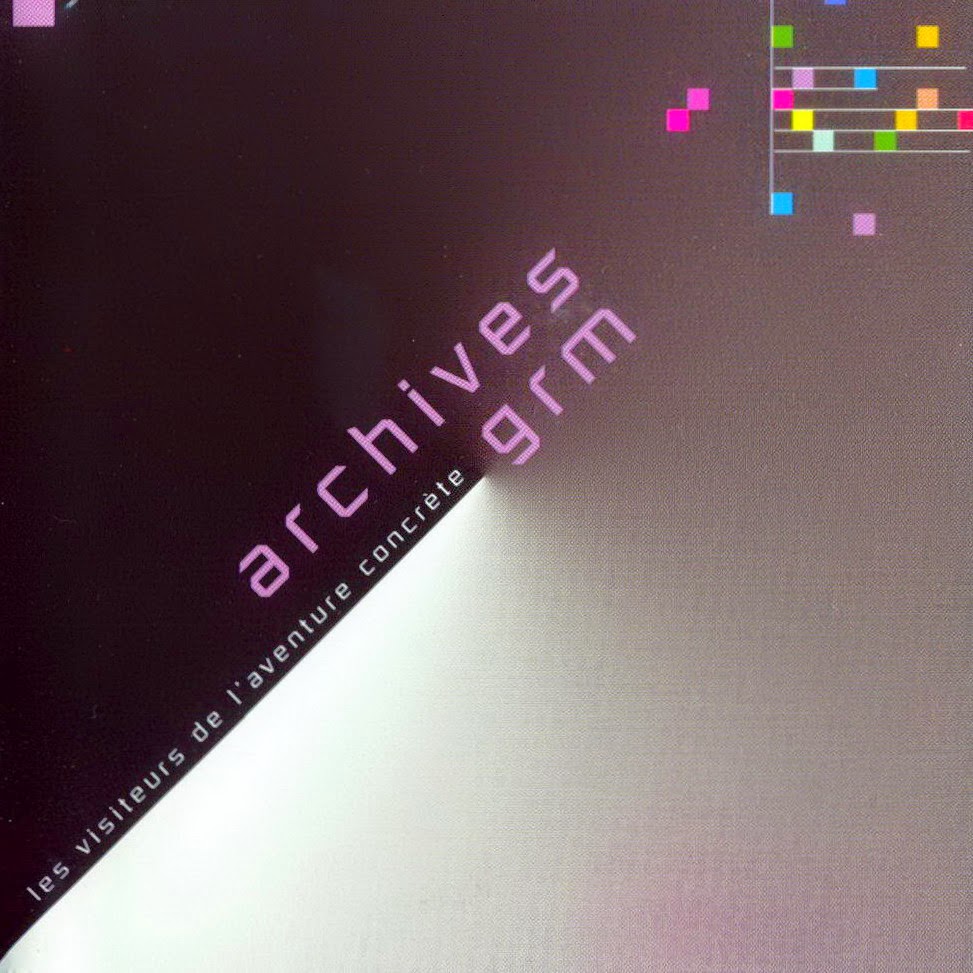 ELECTRONIC ORGY: VARIOUS - ARCHIVES GRM (INA-GRM ‎2004) (MP3 - 320) (PART 1)