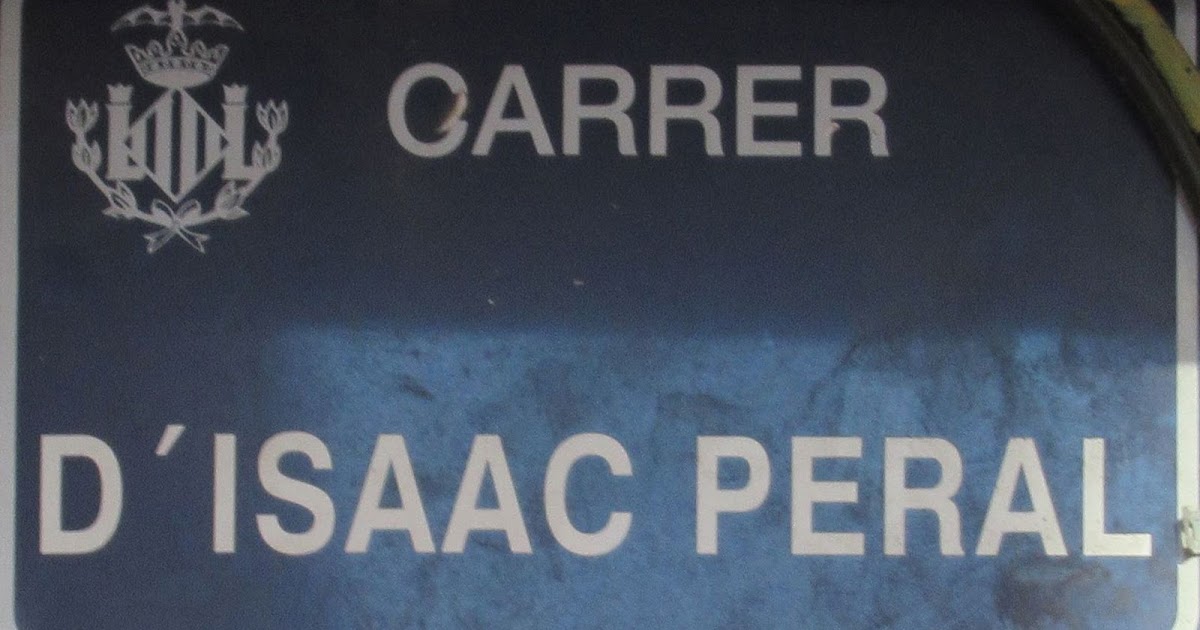 CALLES Y PLAZAS DE VALENCIA: CALLE ISAAC PERAL
