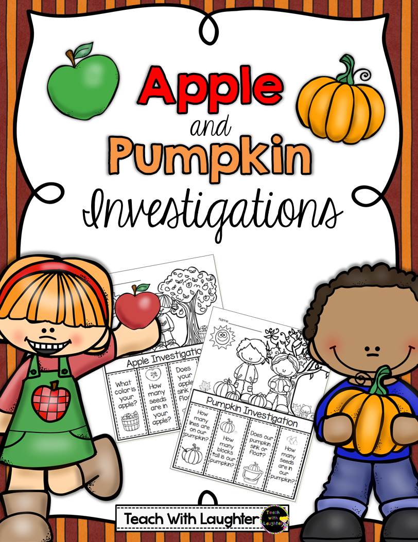 Teach With Laughter: Apple and Pumpkin Investigations