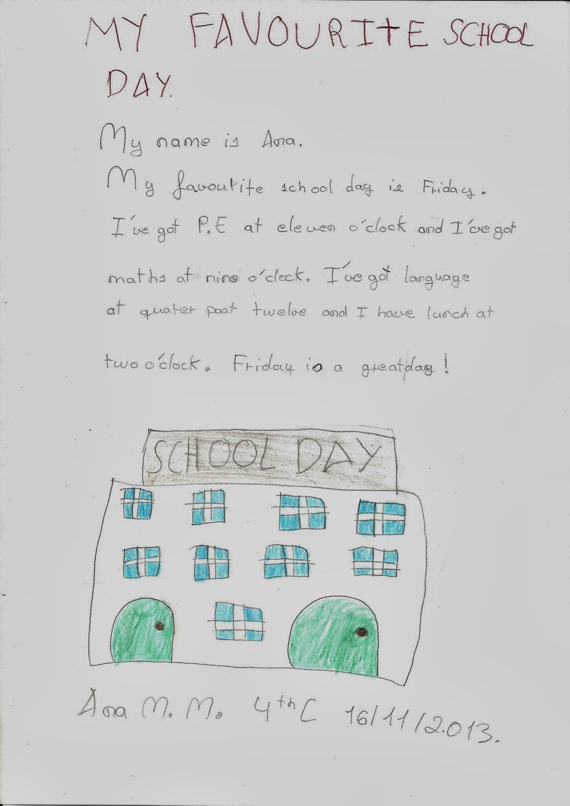 I love English: MY FAVOURITE SCHOOL DAY 4th Primary