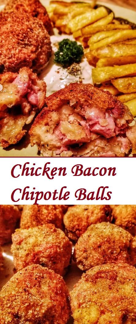 Chicken, Bacon Chipotle Balls
