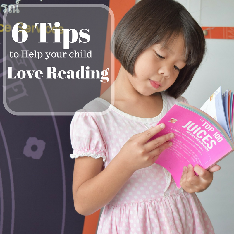 Teddy's Thoughts: 6 Tips to Help Your Child Love Reading