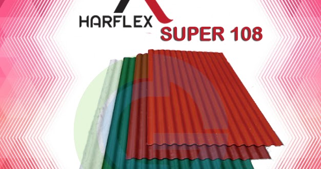 Harga Atap Fiber Semen Harflex Terbaru 2019 | HARGA ATAP 2020,GALVALUME ...