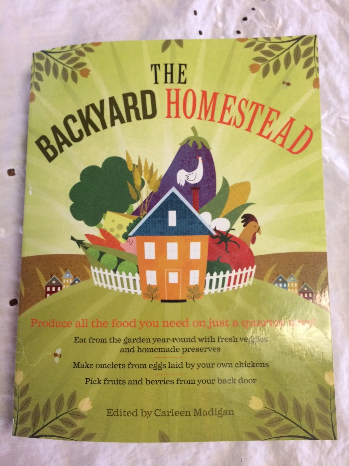 Coleman Acres: The Book - 'The Backyard Homestead'