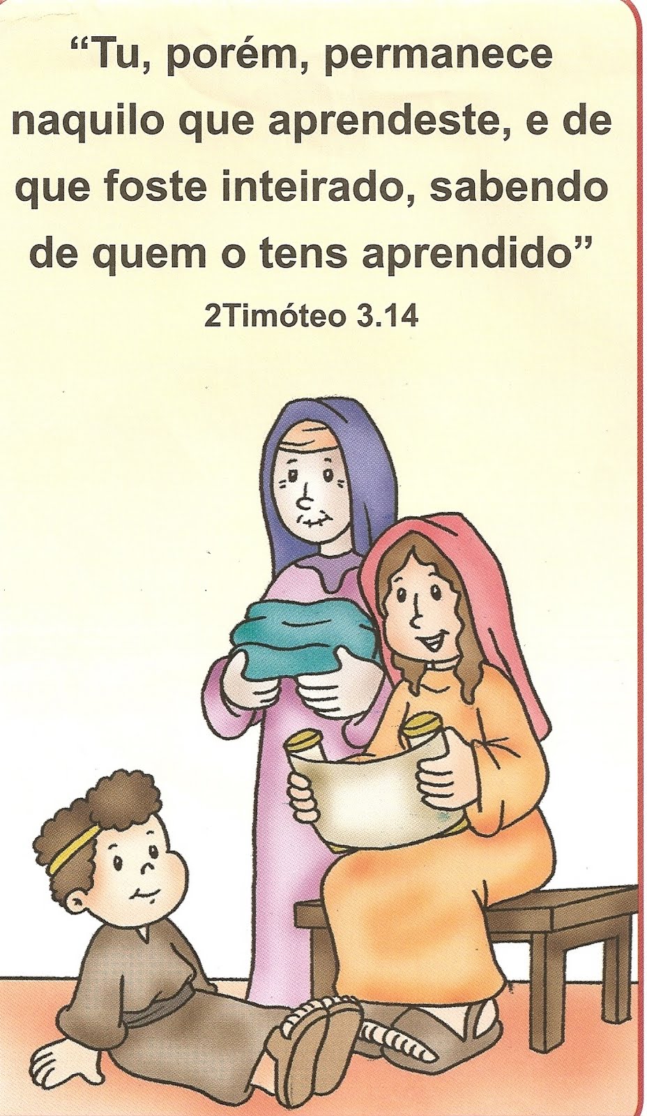 Criança com Jesus, Só Alegria!: 2 Timóteo 3:14