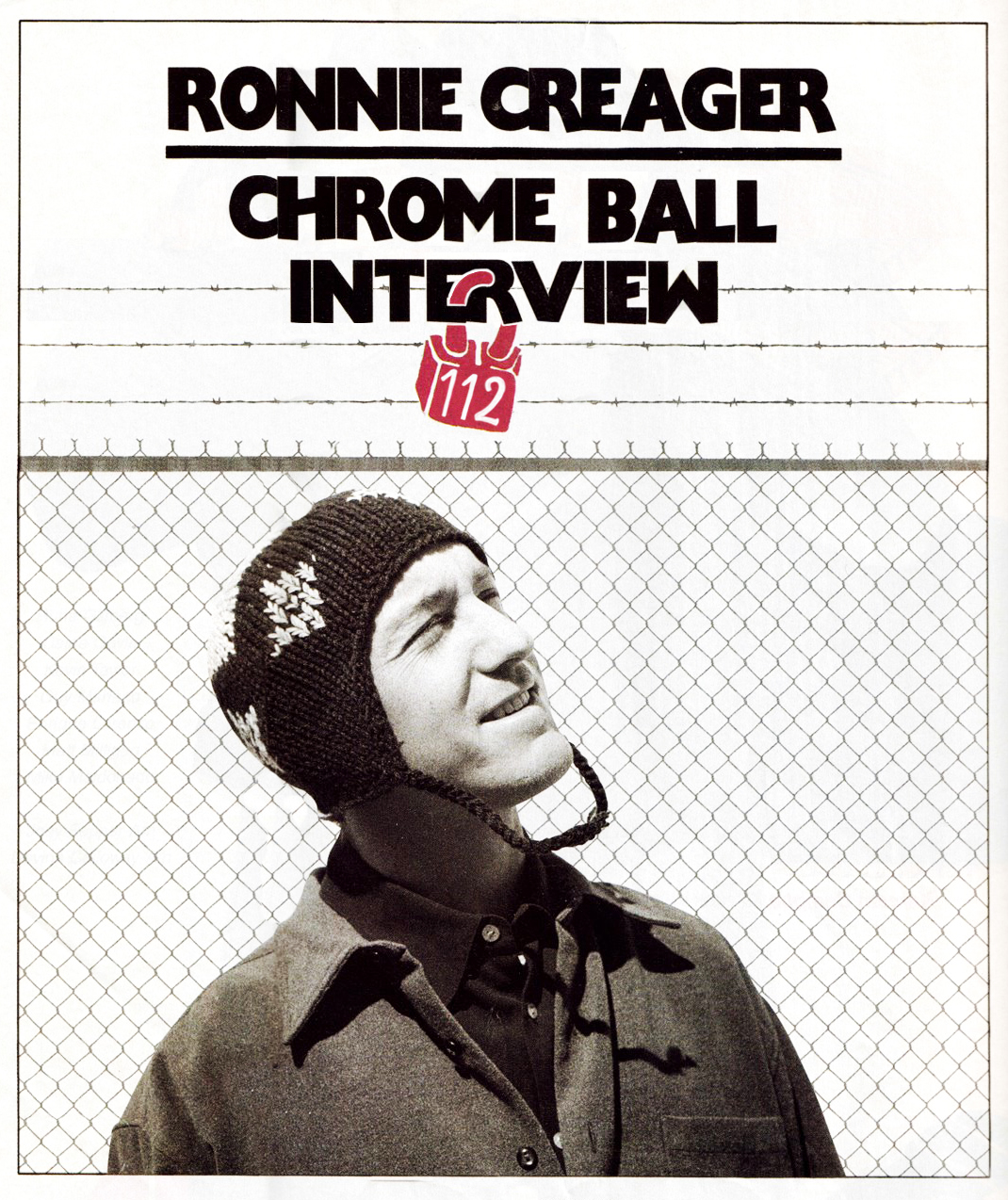 the chrome ball incident: chrome ball interview #112: ronnie creager