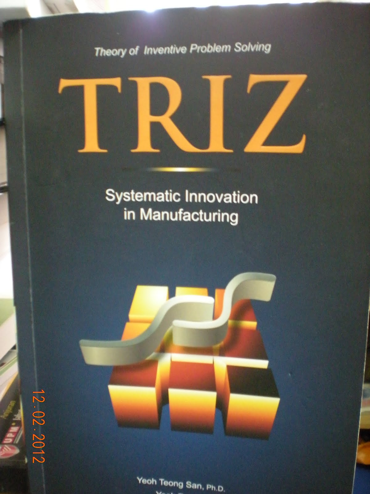 TRIZ - Theory of Inventive Problem Solving