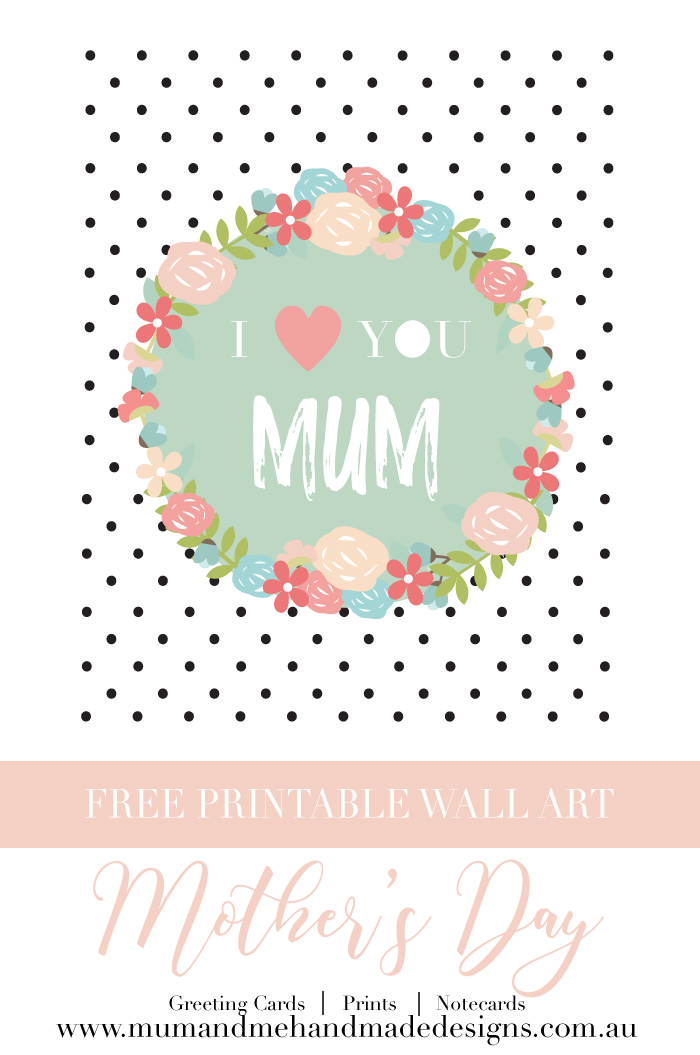 Mum and Me Handmade Designs: FREE PRINTABLE FOR MOTHER'S DAY - 8"X10 ...