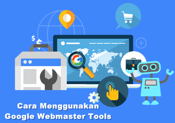 Cara Menggunakan Google Webmaster Tools Terbaru - Intermaniak TUTORIAL