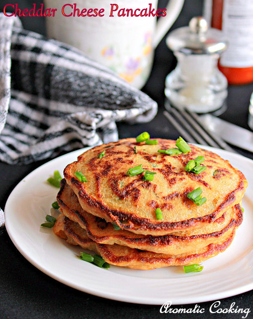 Aromatic Cooking: Cheddar Cheese Pancakes