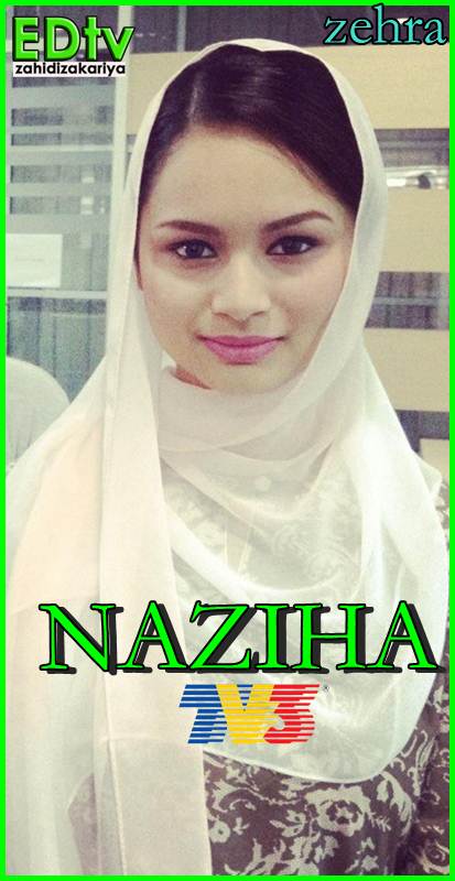 EDtv: Drama Naziha menggantikan Bunga-Bunga Syurga dalam slot Zehra TV3
