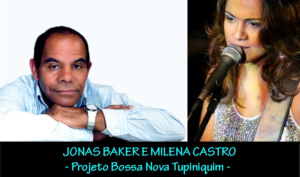 Jornal Port@Norte: JONAS BAKER e MILENA CASTRO APRESENTAM BOSSA NO ...