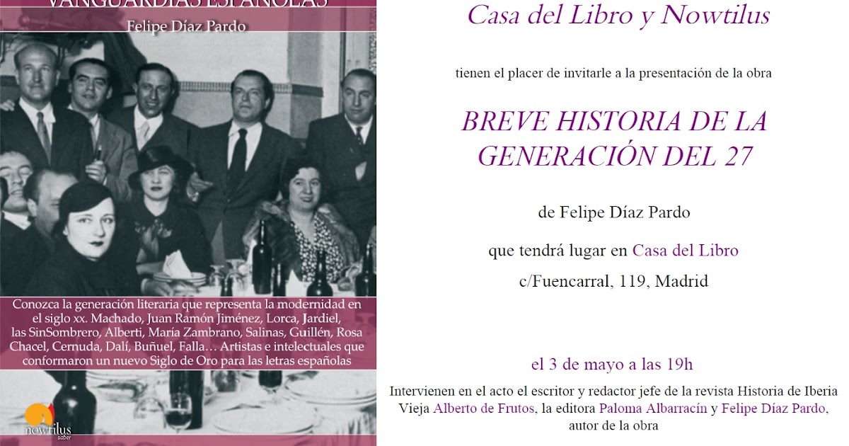 Ediciones Nowtilus: Presentación "Breve historia de la Generación del ...