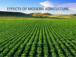 Modern Agriculture: What is Modern Agriculture?