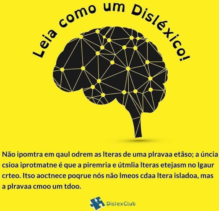 Aprender Especial: Saiba como lê um Disléxico...