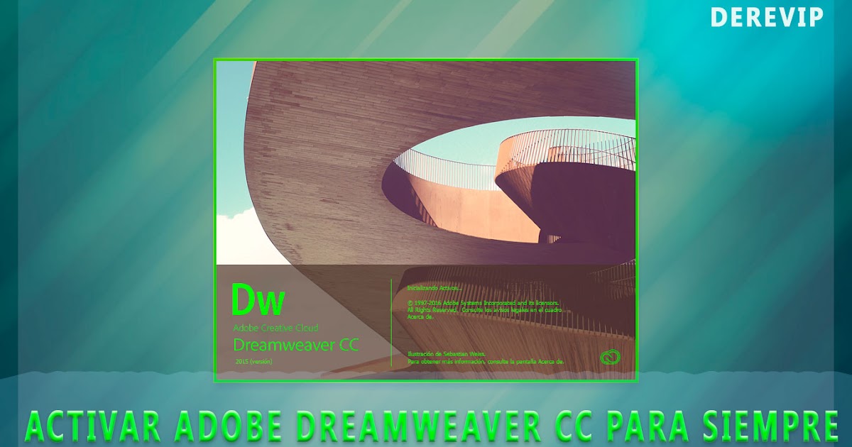 Adobe Dreamweaver CC Activación con el crack para siempre | Derevip
