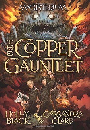 A Fort Made of Books: The Copper Gauntlet