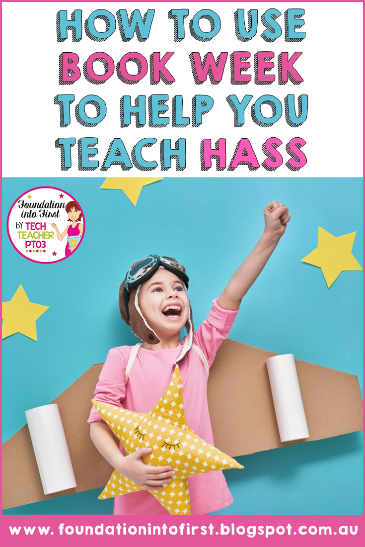 How to use Book Week to help you teach HASS | Foundation into First