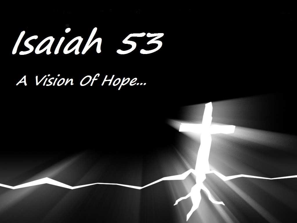 Pathlight Studies: Isaiah 53: A Vision Of Hope Pt. 2